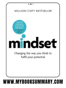Book Summary: Mindset by Carol S. Dweck - My Book Summary